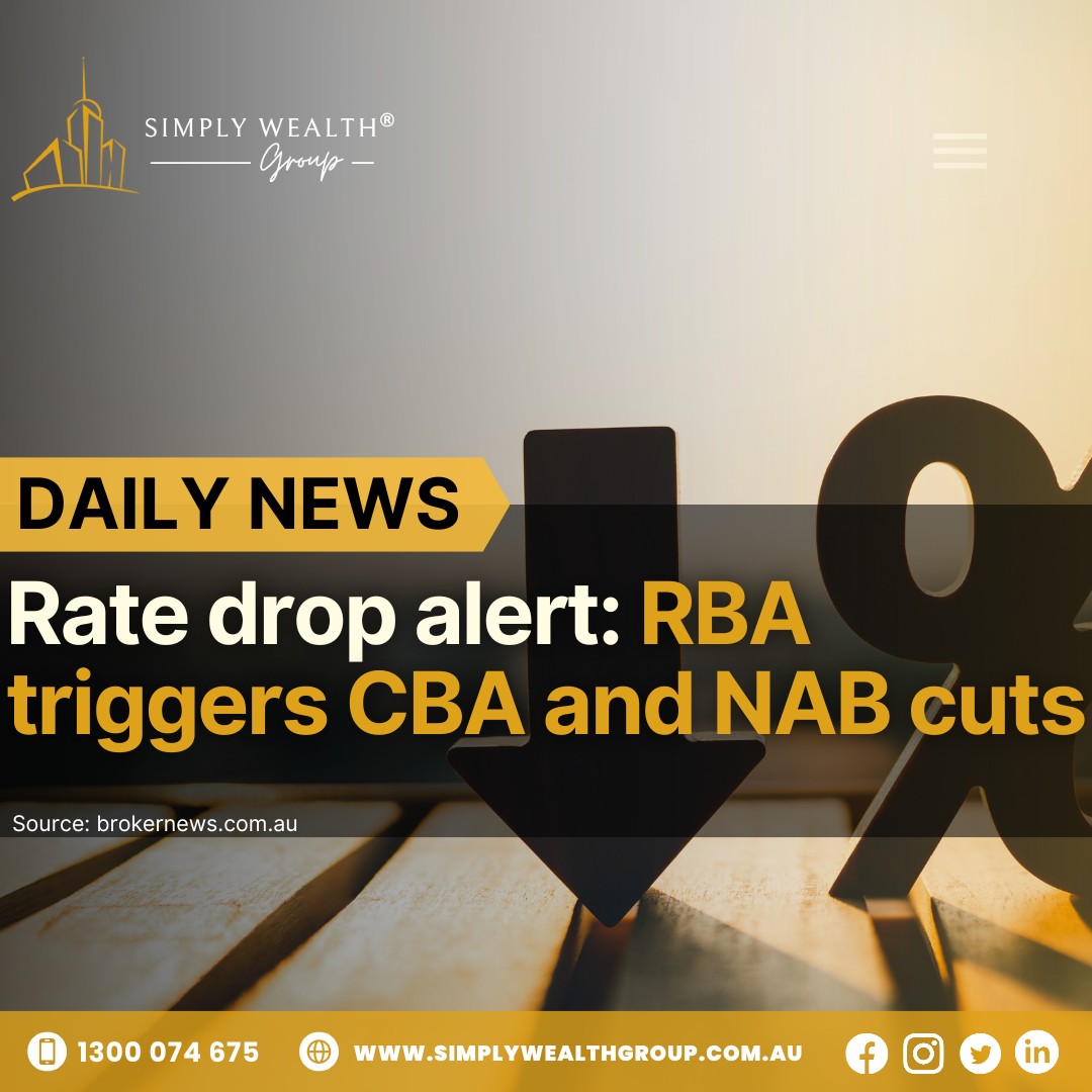 Rate Drop Alert: RBA Triggers CBA & NAB Cuts