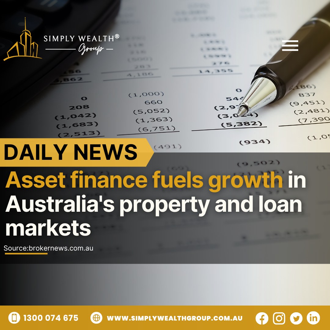 Asset Finance Fuels Growth In Australia’s Property Market
